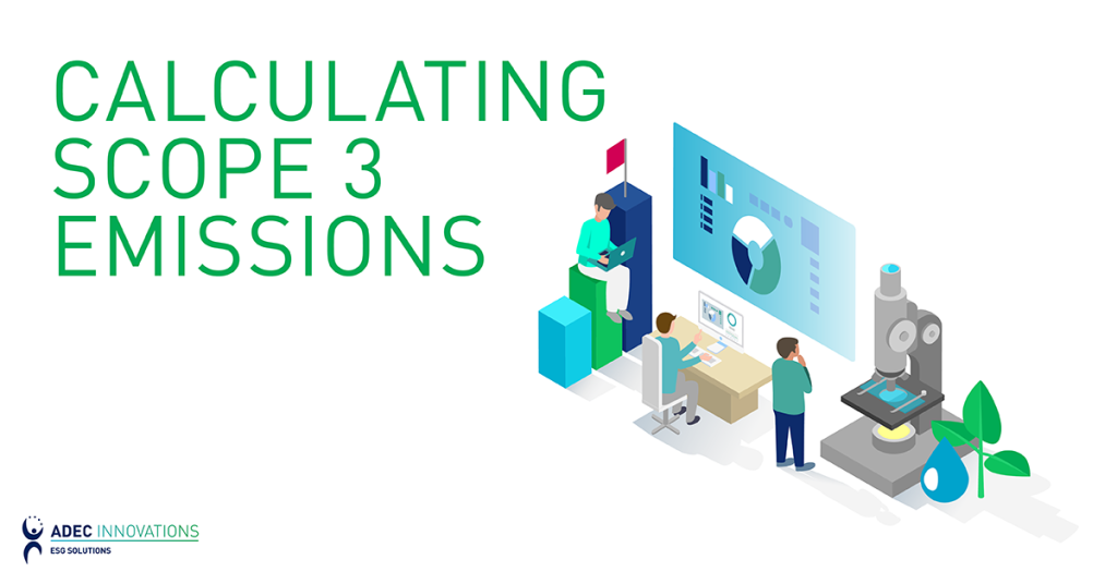 GreenWatch - How Do I Calculate Scope 3 Emissions? | ADEC ESG