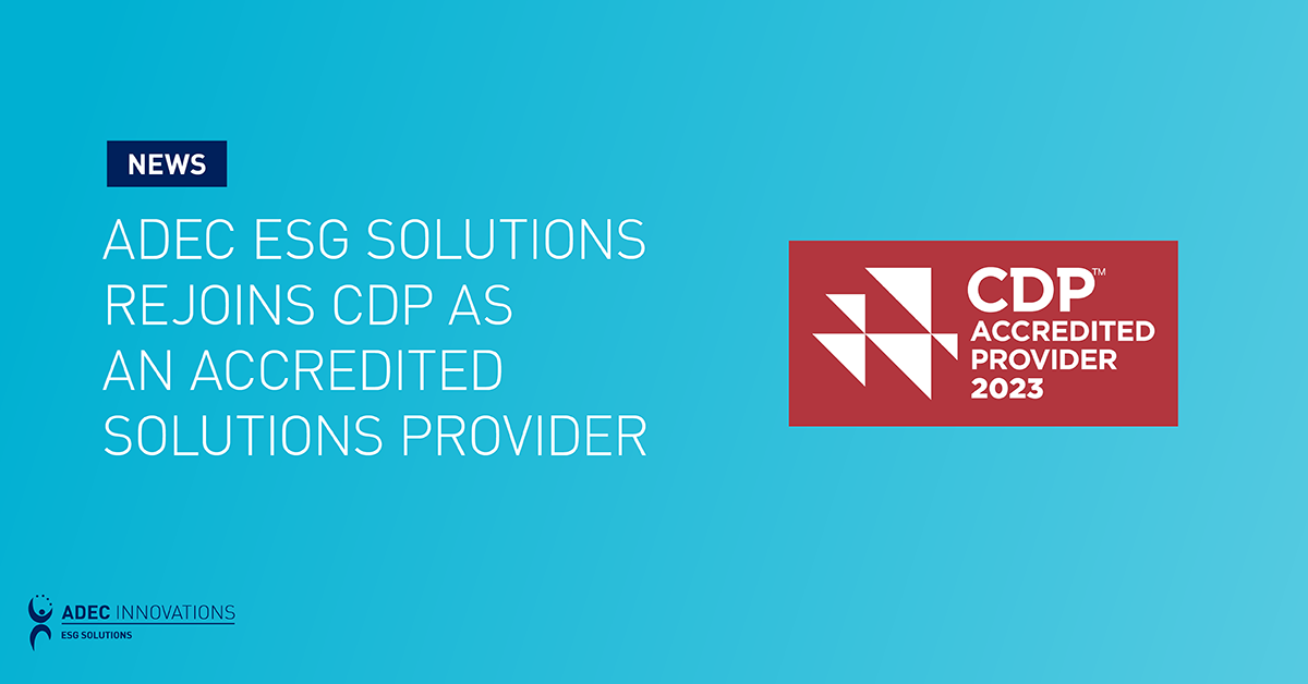 ADEC ESG Solutions Rejoins CDP as an Accredited Solutions Provider ...